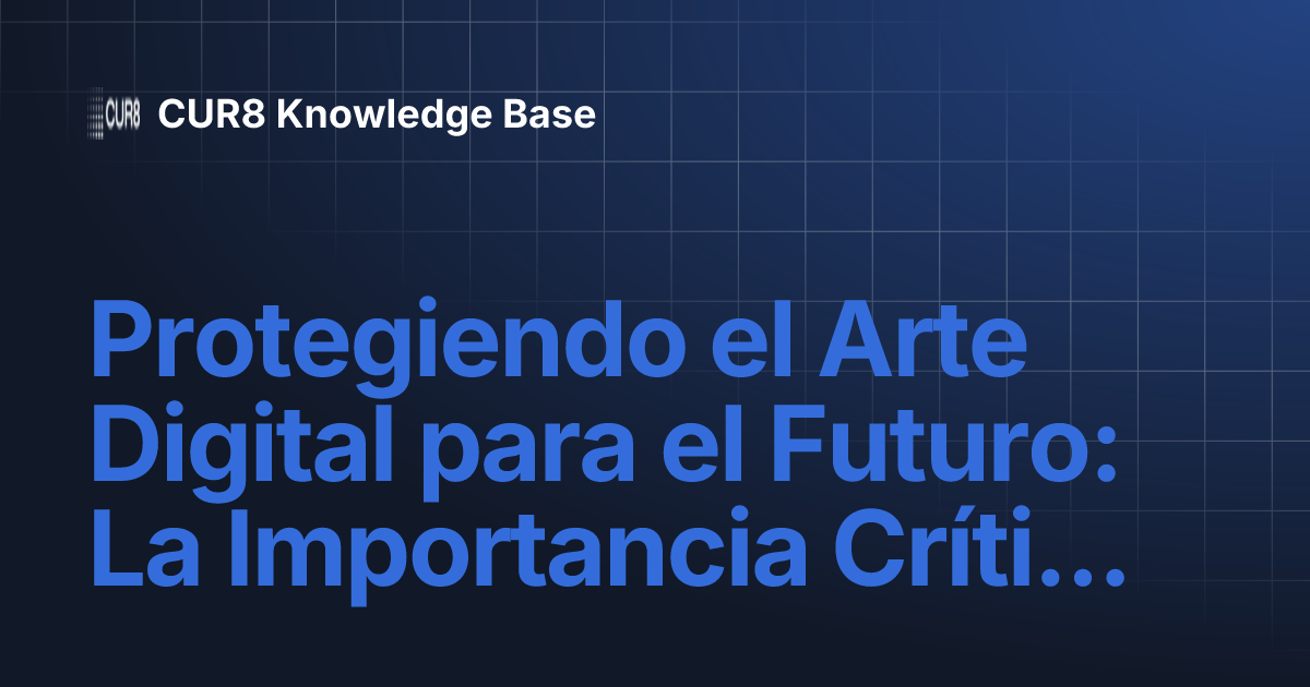 Protegiendo el Arte Digital para el Futuro: La Importancia Crítica de la Resolución | Español ...